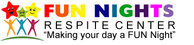 FUN NIGHTS | RESPITE CENTER